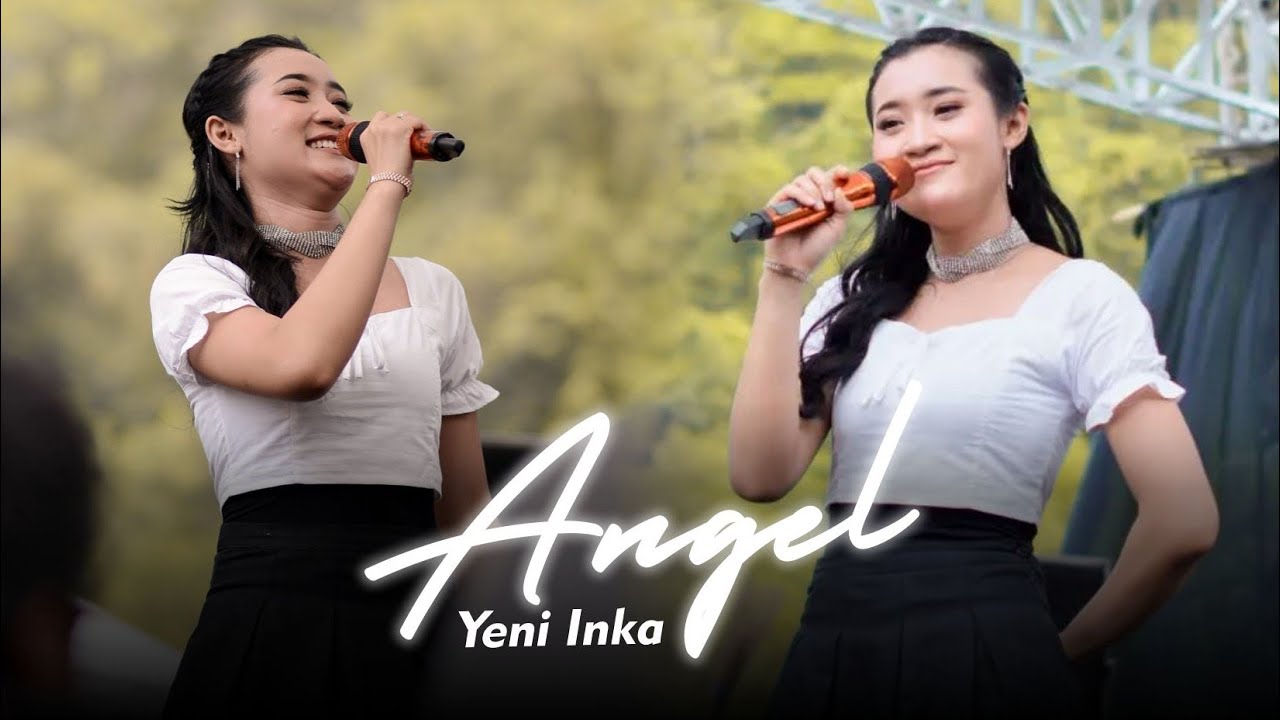 YENI INKA - ANGEL "Uayumu Tenanan Ora Editan" LIVE PANTAI SADENG ...