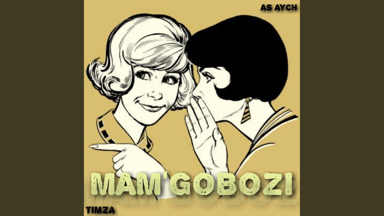 MamGobozi (feat. Timza) - YouTube