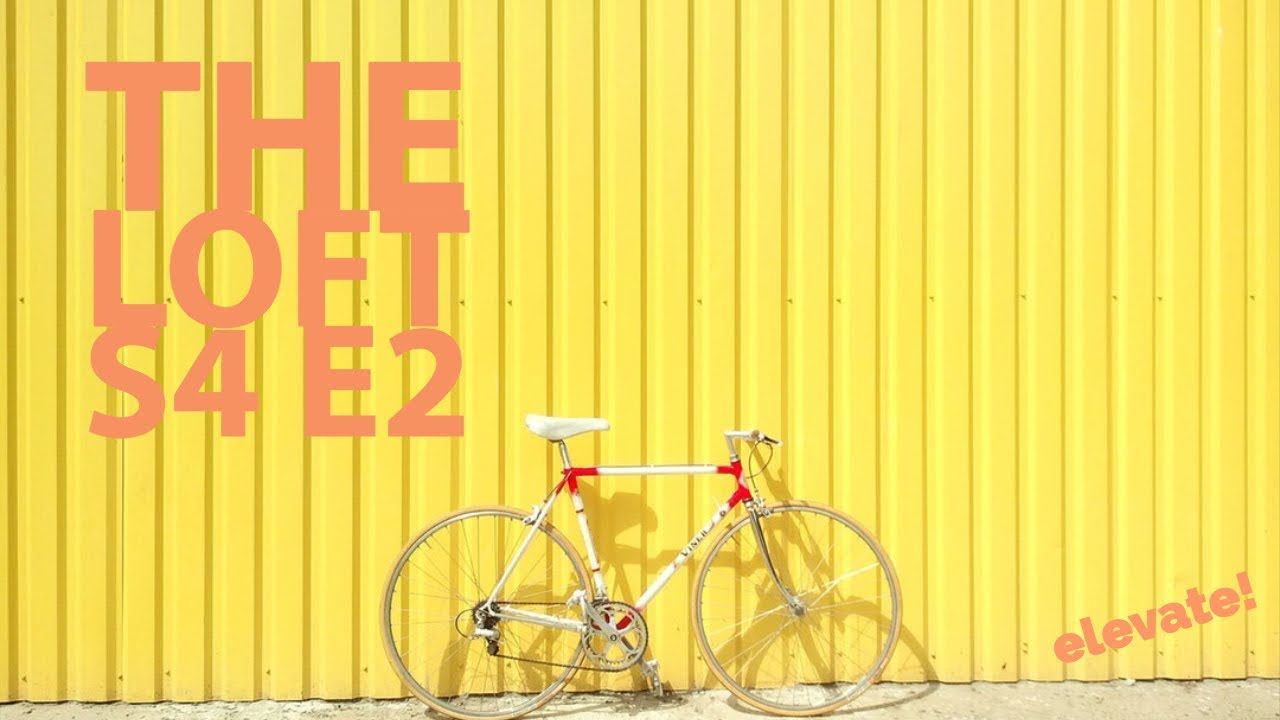 The Loft s4 E2 - YouTube