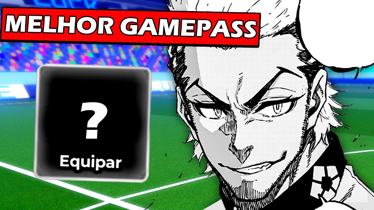 BLUE LOCK RIVALS: A MELHOR GAMEPASS DO JOGO! - YouTube