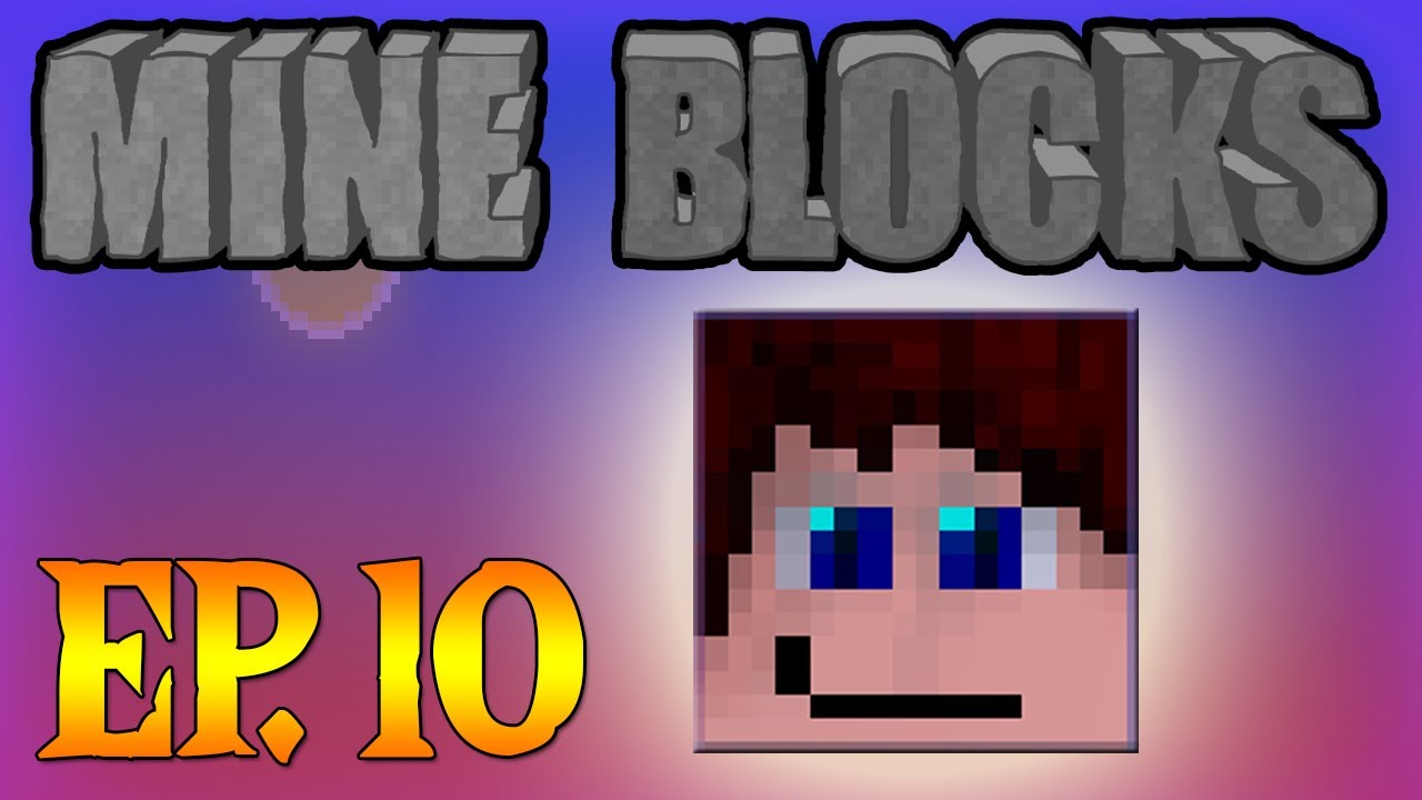 MINE BLOCKS 1.30 | "J BLOCK" #10 - YouTube