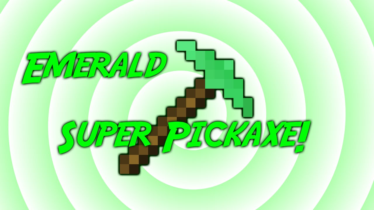 Emerald Super pickaxe Mod Spotlight - YouTube