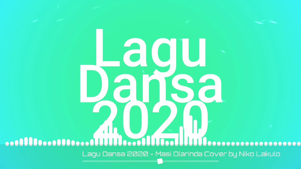 Lagu dansa 2020||Masi Olarinda||Cover Niko Lakulo - YouTube
