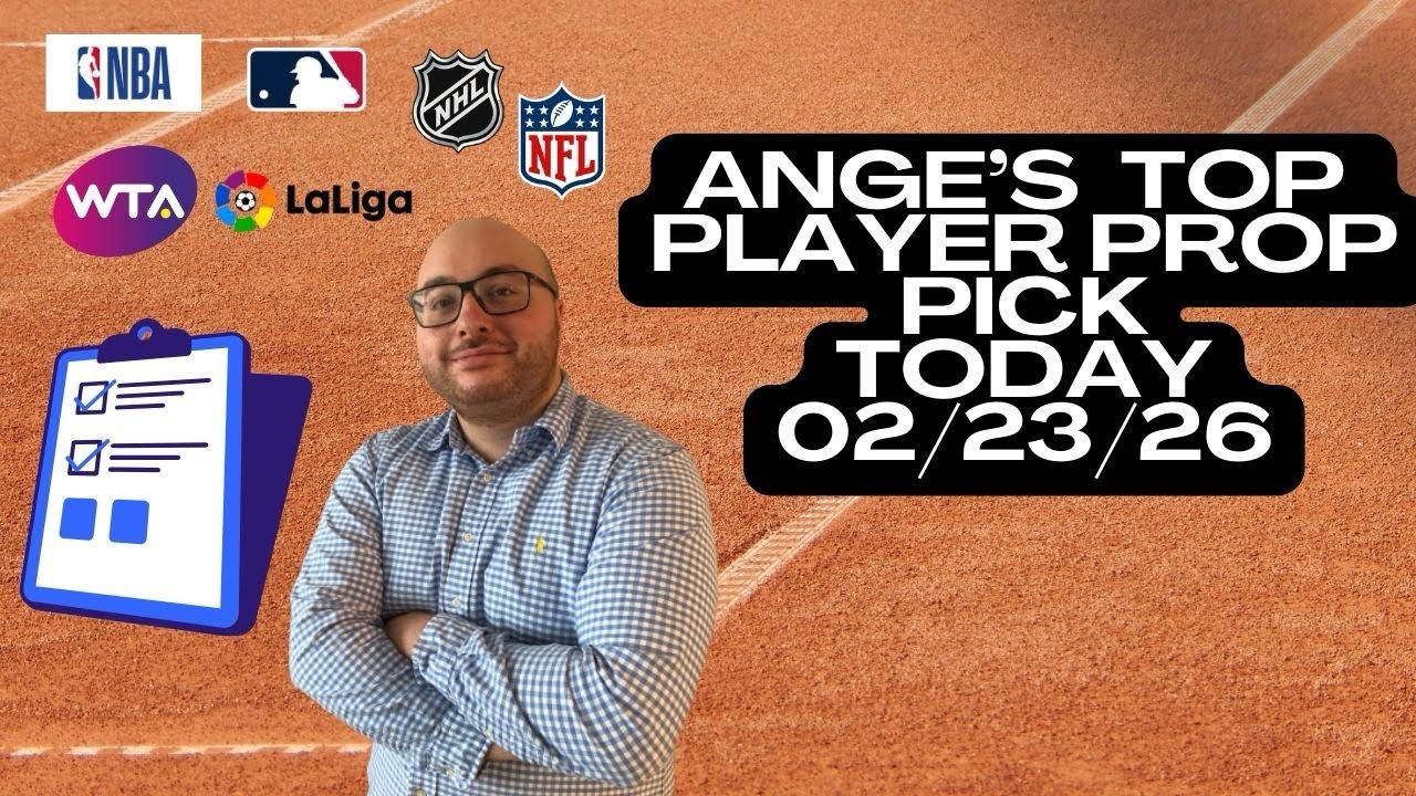 Ange’s TOP NBA Player Prop Pick Today! 02/23/26 - YouTube
