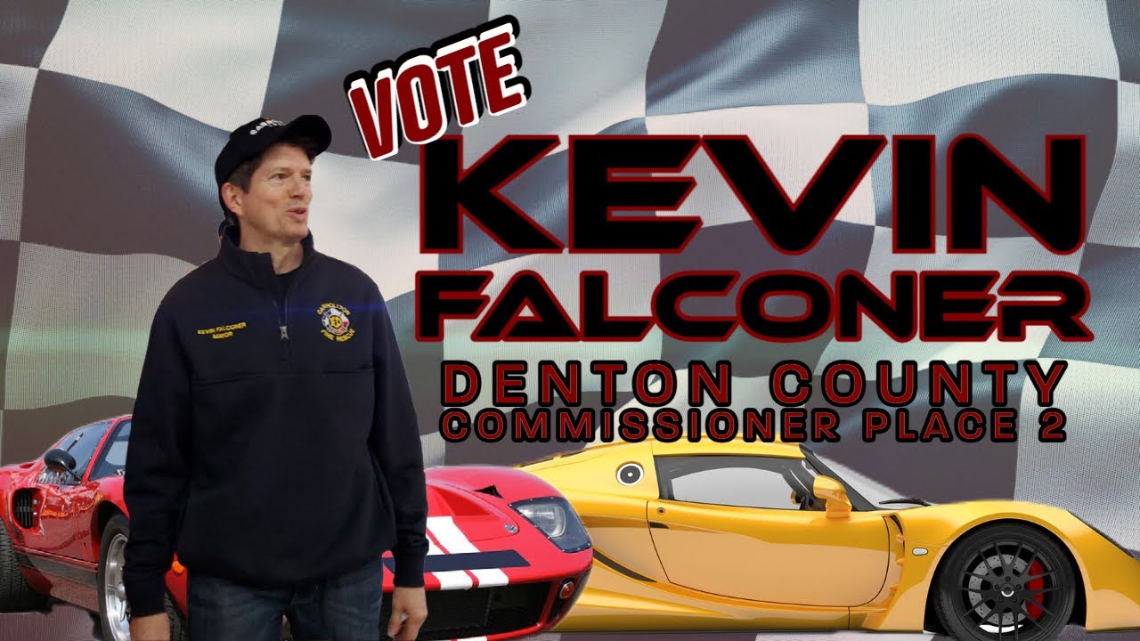 Run Off for Denton County Commissioner Place 2 Kevin Falconer GET OUT ...