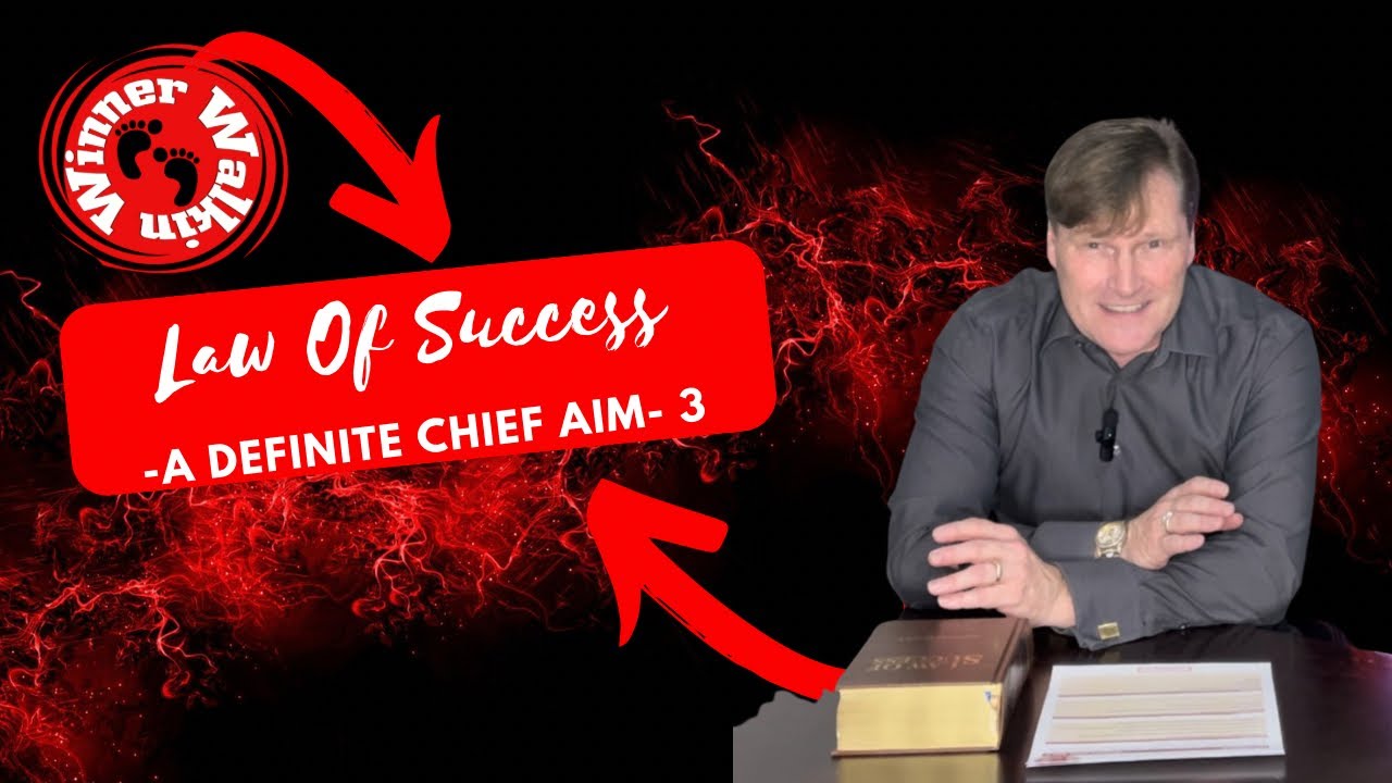 Law Of Success -A Definite Chief Aim- 3 - YouTube
