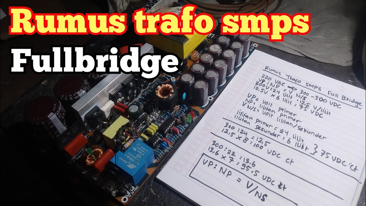 rumus trafo smps fullbridge - YouTube