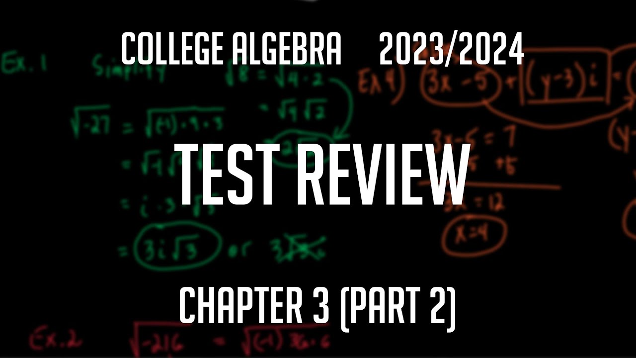 College Algebra Chapter 3 Test Review Part 2 - YouTube