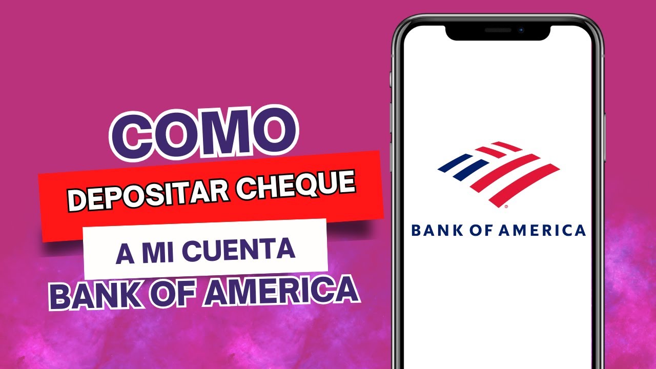 Como Depositar Un Cheque A Mi Cuenta Bank Of America - YouTube