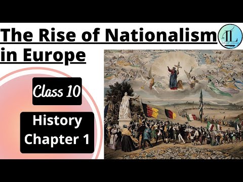 The Rise of Nationalism in Europe | CLASS 10 HISTORY CHAPTER 1 | Full ...