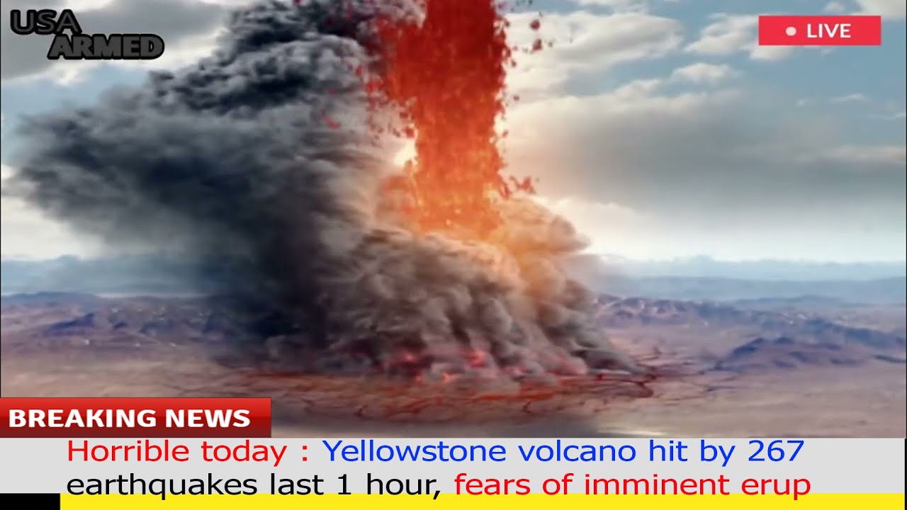 Usa Panic:Live Footage of the Huge Erupt of the Yellowstone Super ...