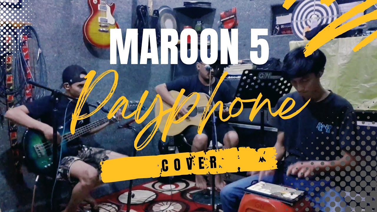 Maroon 5 - Payphone (Cover) - YouTube