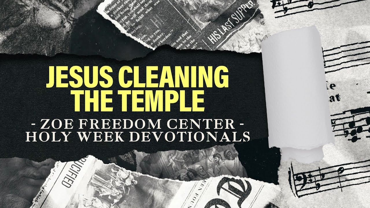 Day 2: Jesus Cleaning the Temple - YouTube