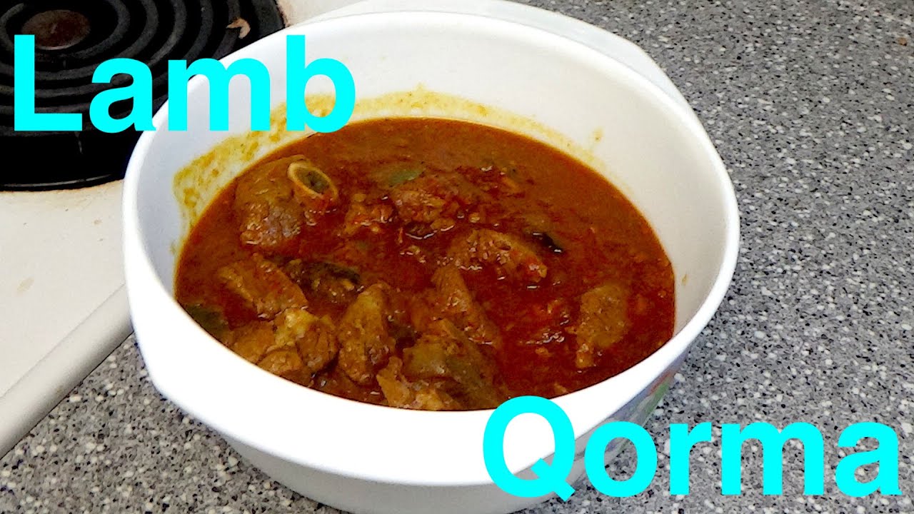 LAMB QORMA - SIMPLY DELICIOUS - YouTube