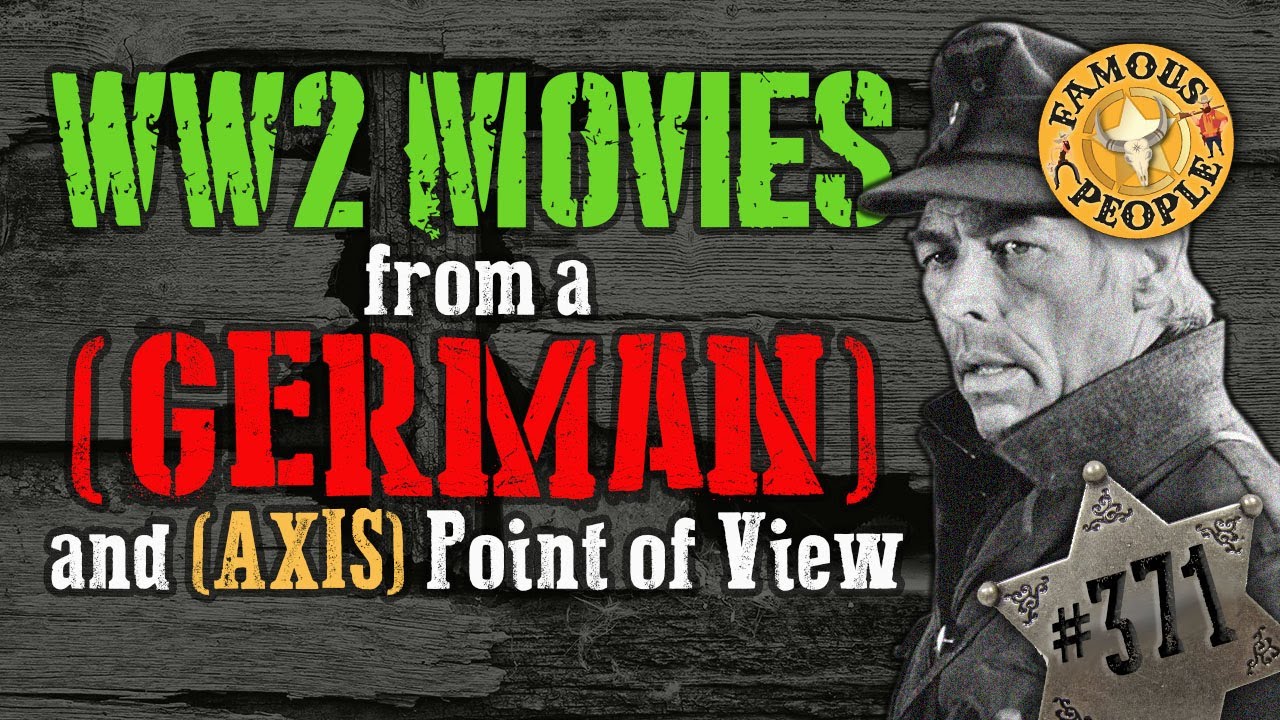 WW2 Movies from a (German) and (Axis) Point of View - YouTube