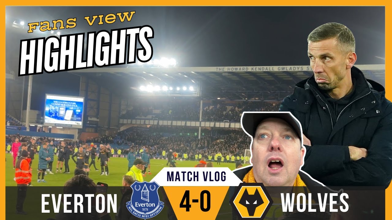FANS HAVE HAD ENOUGH 😡 Everton 4-0 Wolves Highlights VLOG Premier ...