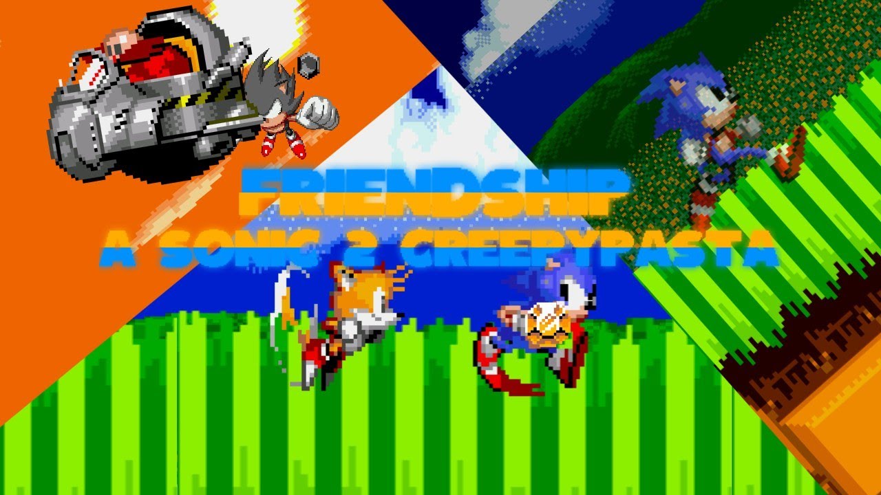 Tails Is DEAD - Friendship [A Sonic 2 Creepypasta] - YouTube