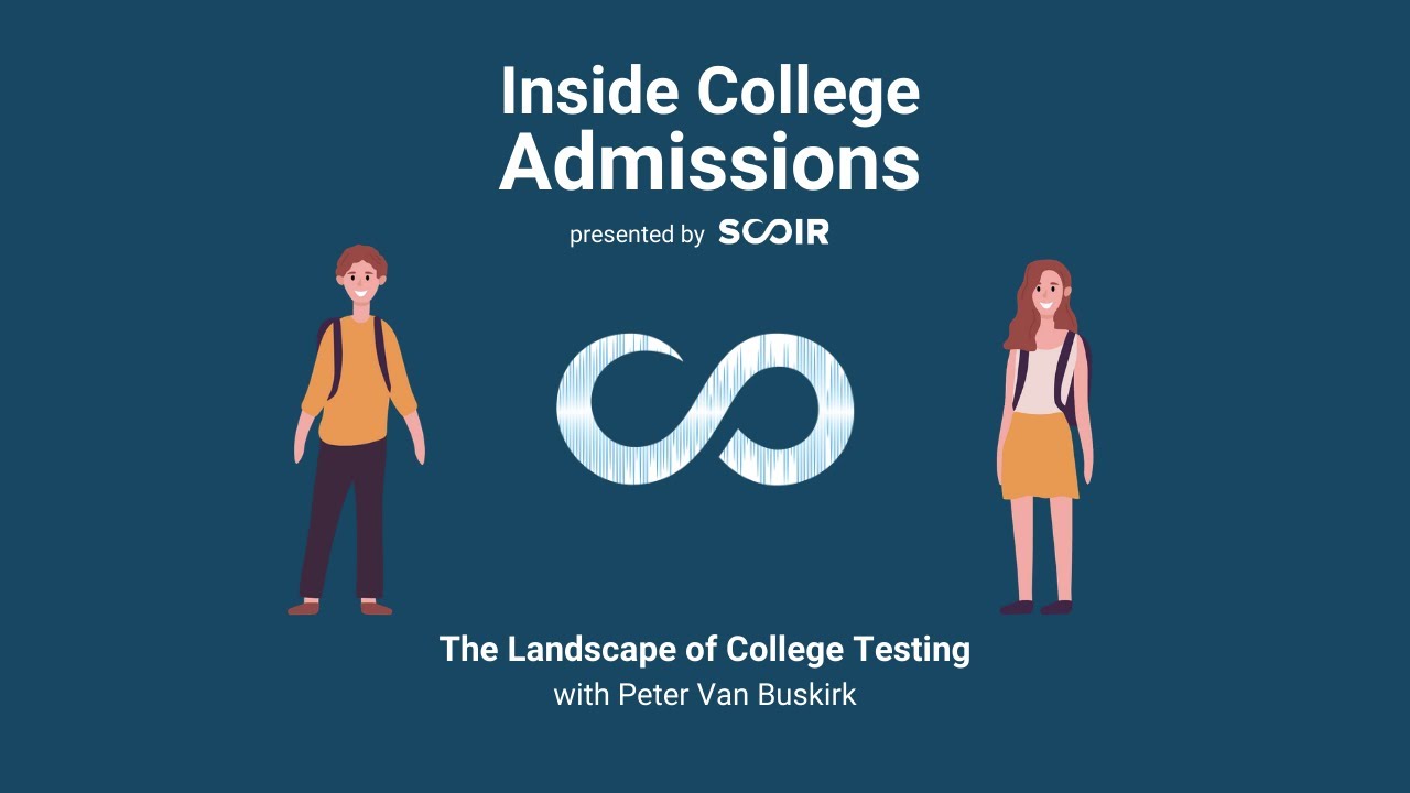 The Landscape of College Testing with Peter Van Buskirk - YouTube