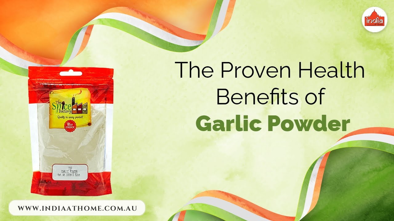 The Proven Health Benefits of Garlic Powder | India At Home - YouTube