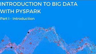 Introduction to Big Data with PySpark - YouTube