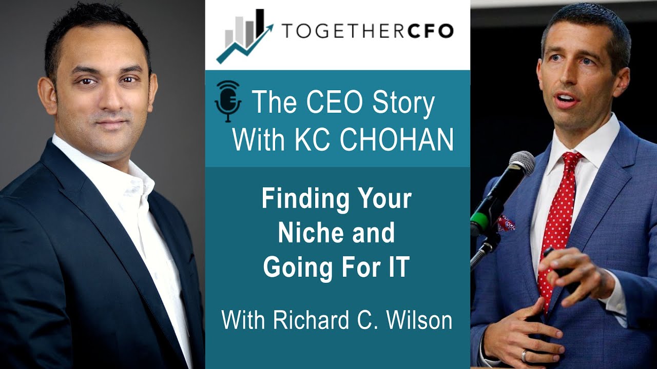 Finding Your Niche And Going For It With Richard C. Wilson - YouTube