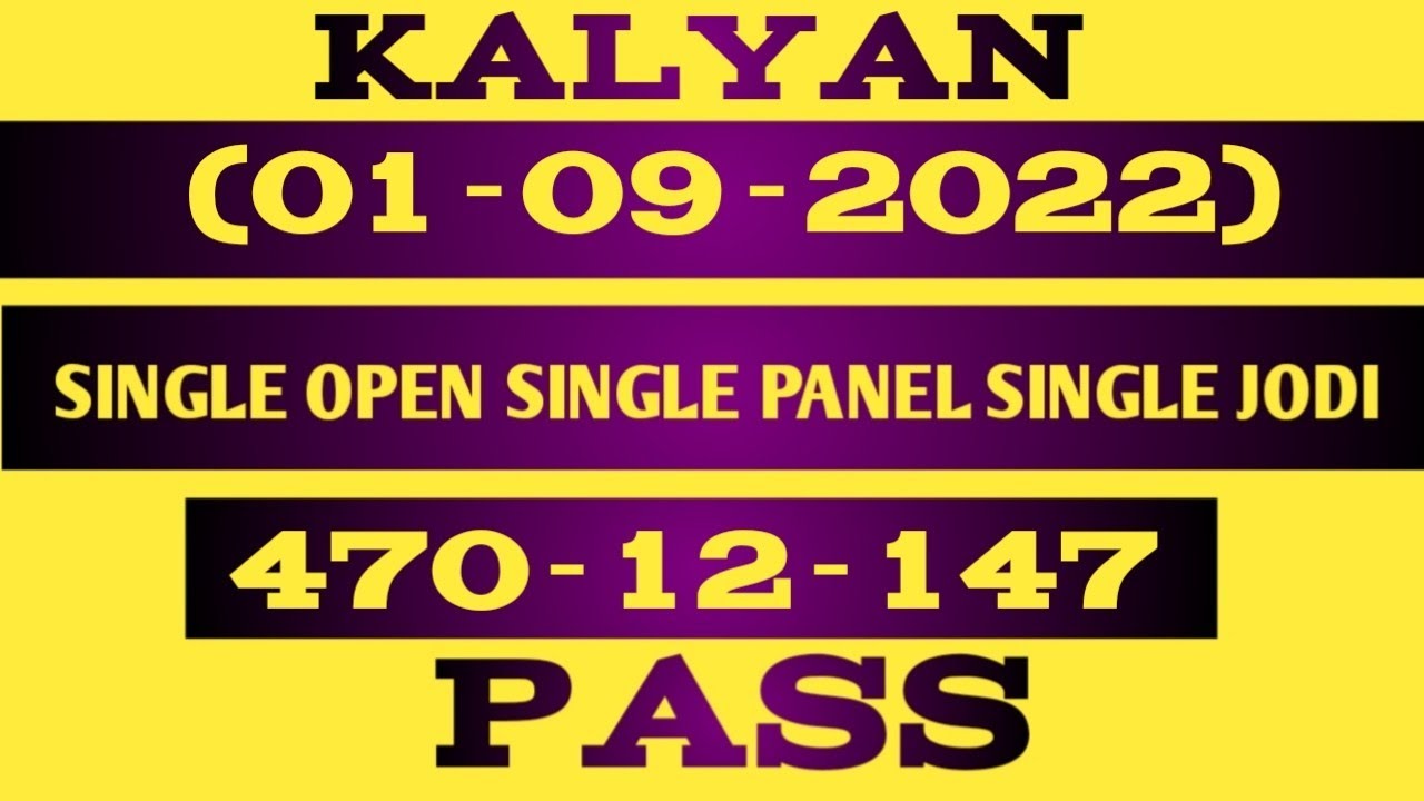 KALYAN TODAY 01-09-2022 | single open jodi panel line trick | my dream ...