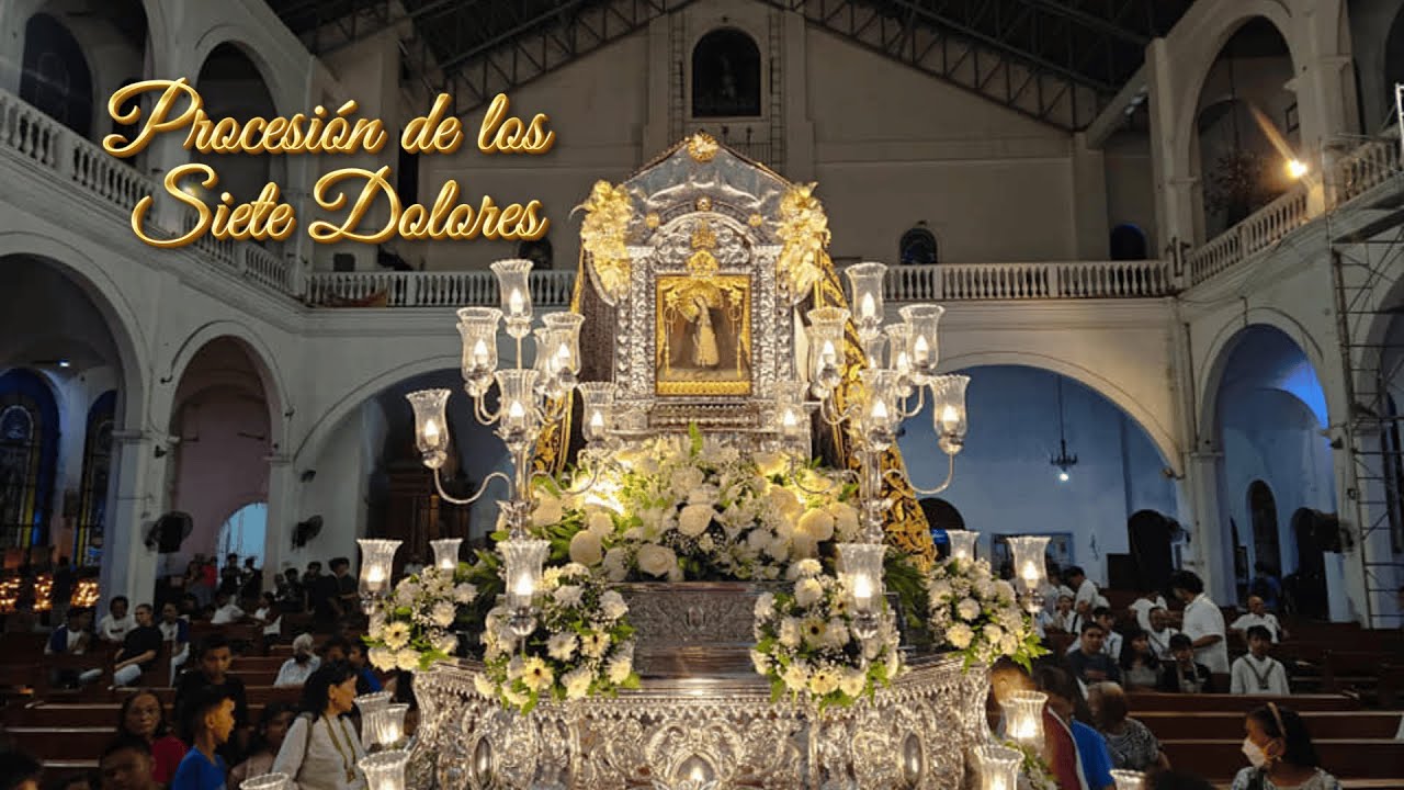 Procesión de los Siete Dolores | San Roque Cavite City - YouTube