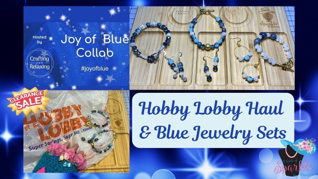 6-2022 Joy of Blue Collab | Hobby Lobby Clearance & Handmade Jewelry ...