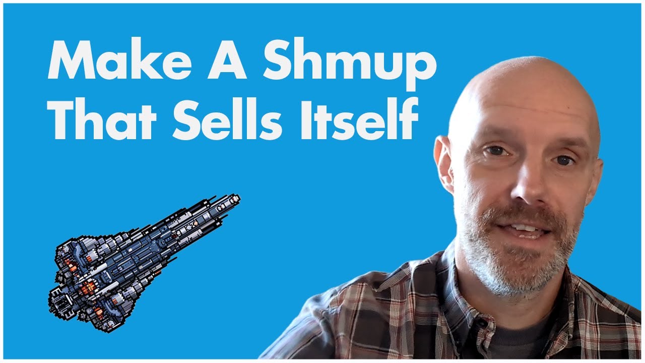 How To Market A Shmup, Bullet Hell, Shoot'em Up... - YouTube