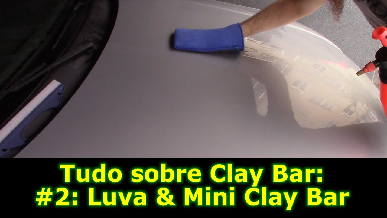 Qual clay bar comprar? #2: Luva Clay Bar e Mini Clay Bar - YouTube