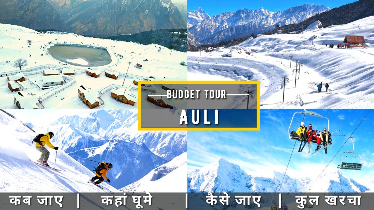 Auli Winter Budget Tour Plan | Auli Complete Tour Guide | How To Plan ...