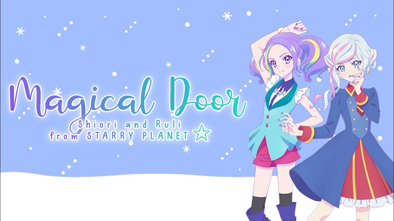 MAGICAL DOOR_AIKATSU PLANET! RULI AND SHIORI VER. - YouTube