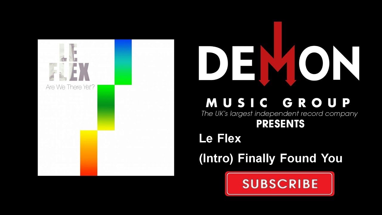 Le Flex - (Intro) Finally Found You - YouTube