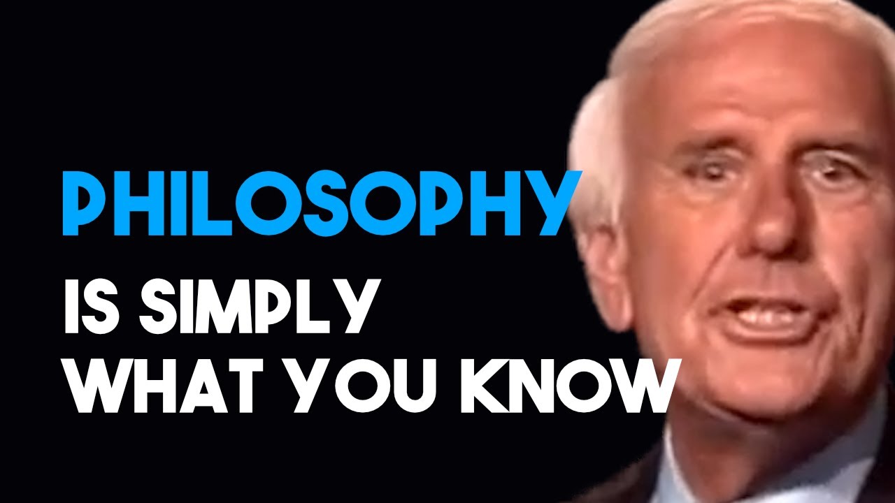 Your Philosophy Is The Major Key | Jim Rohn - YouTube