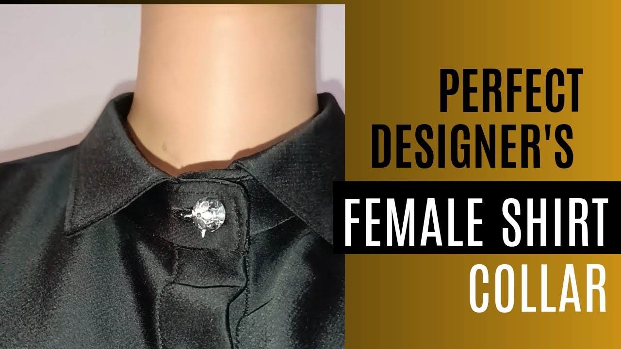 How to Cut and Sew Perfect Female Shirt Collar (Part B) - YouTube