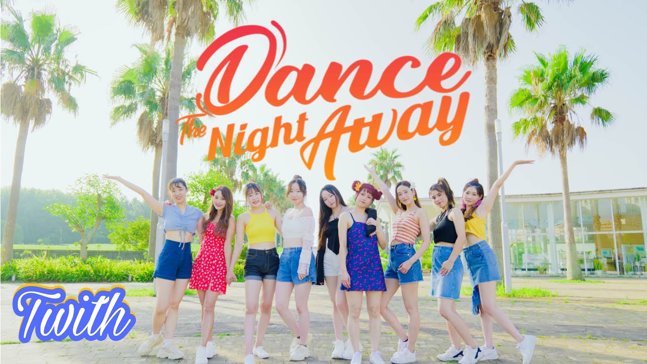 [4K]TWICE(트와이스) "Dance The Night Away " Dance cover 踊ってみた by Twith from ...