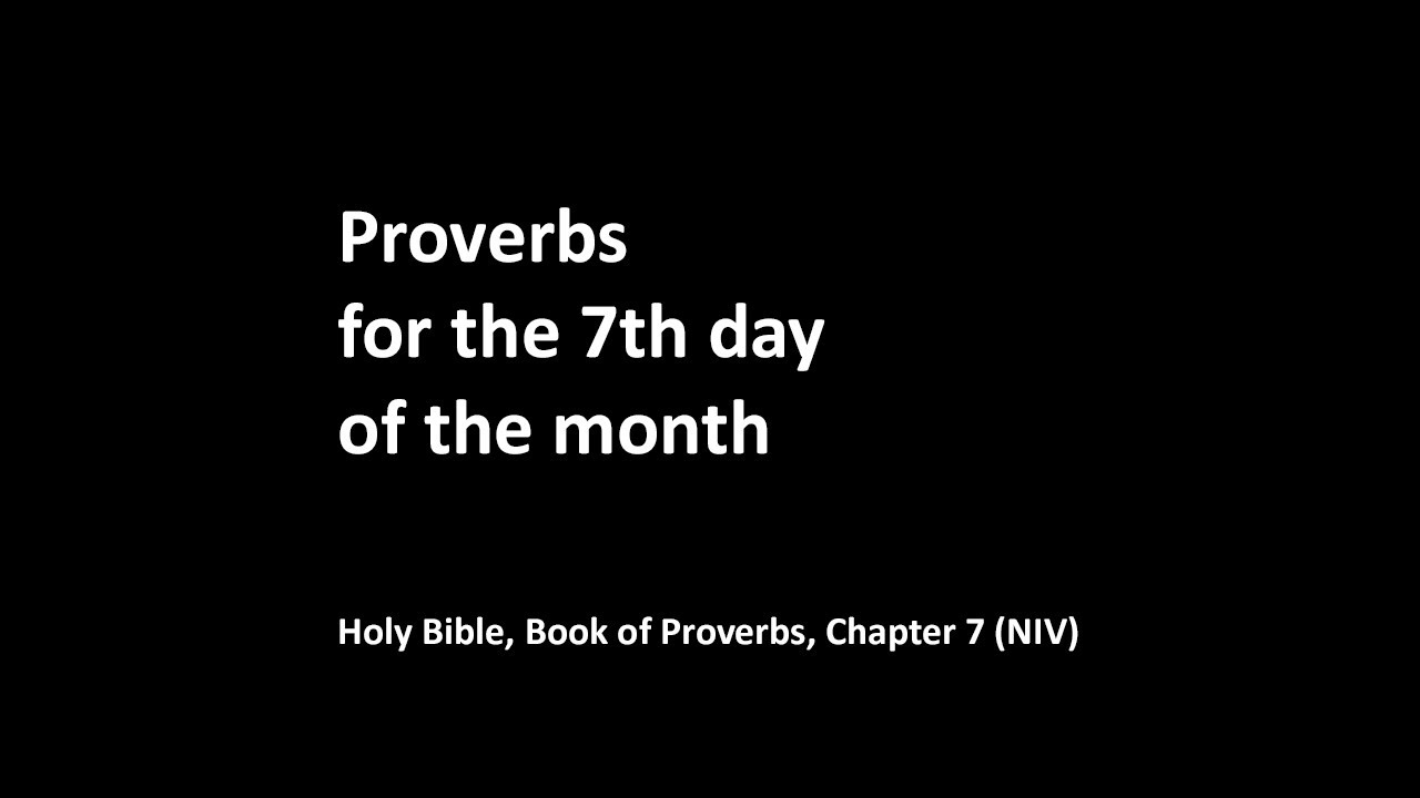 Proverbs for the 7th day of the month (Holy Bible, Book of Proverbs ...