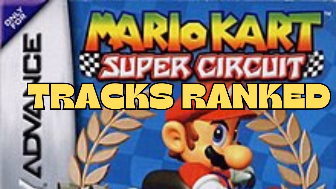 Mario Kart Super Circuit Tracks Ranked - YouTube