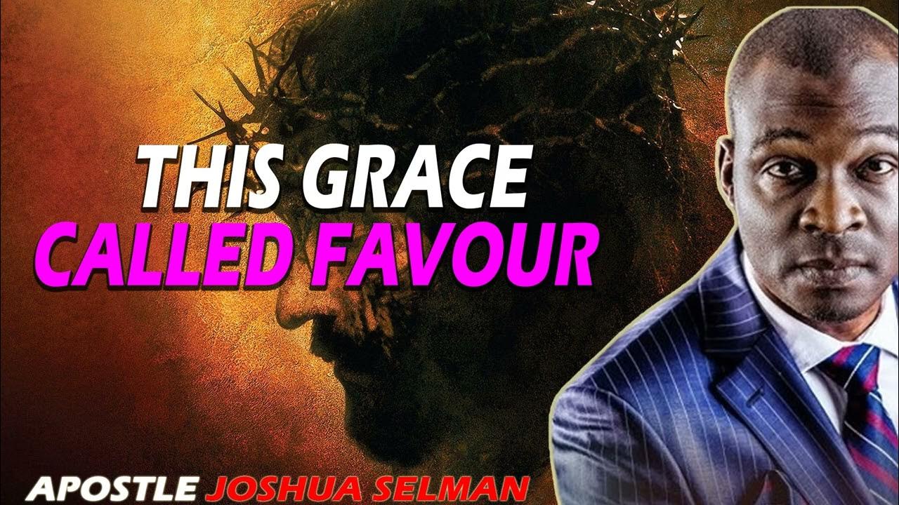 THIS GRACE CALLED FAVOUR WITH APOSTLE JOSHUA SELMAN (KOINONIA SUNDAY SERVICE) - YouTube