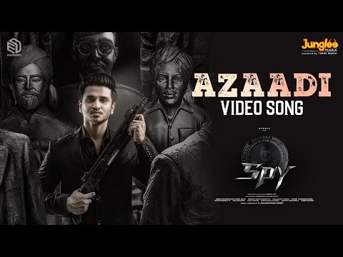 Azaadi Video Song (Telugu) | SPY | Nikhil Siddharth | Iswarya Menon |Garry BH | Charan TejUppalapati