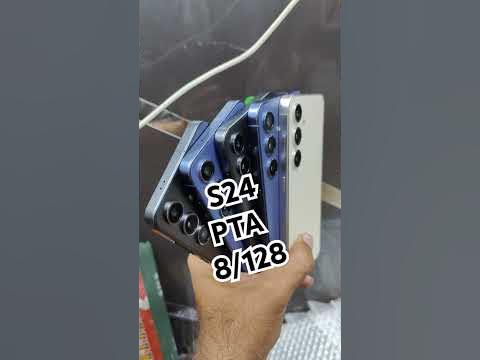 S24 PTA 8/128 03066088767 - YouTube