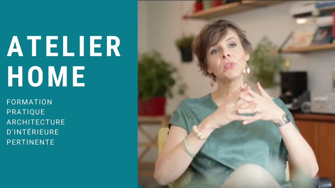 ATELIER HOME FORMATION PRATIQUE POUR APPRENDRE L' ARCHITECTURE D ...