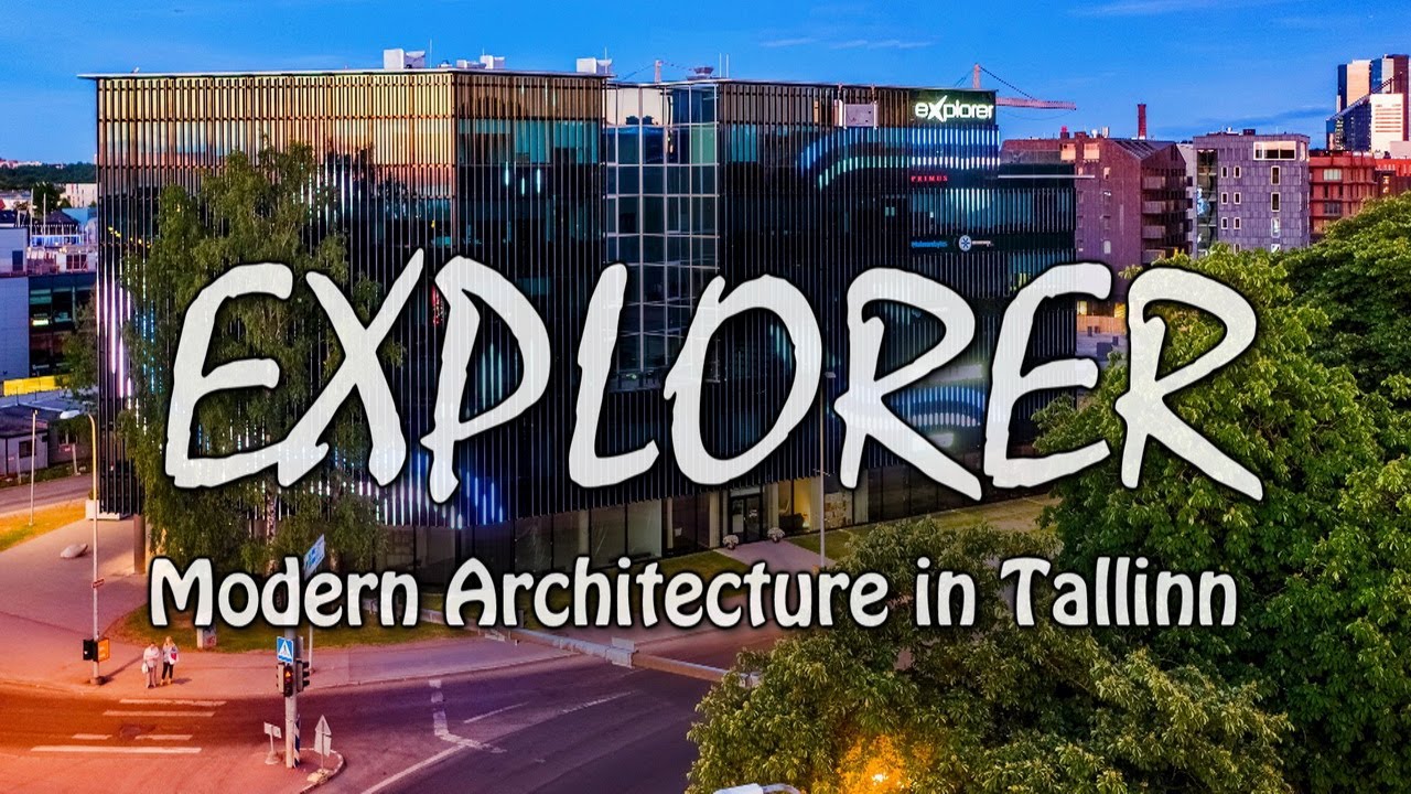 EXPLORER | Innovative and Modern Office Building in Tallinn | Estonia ...