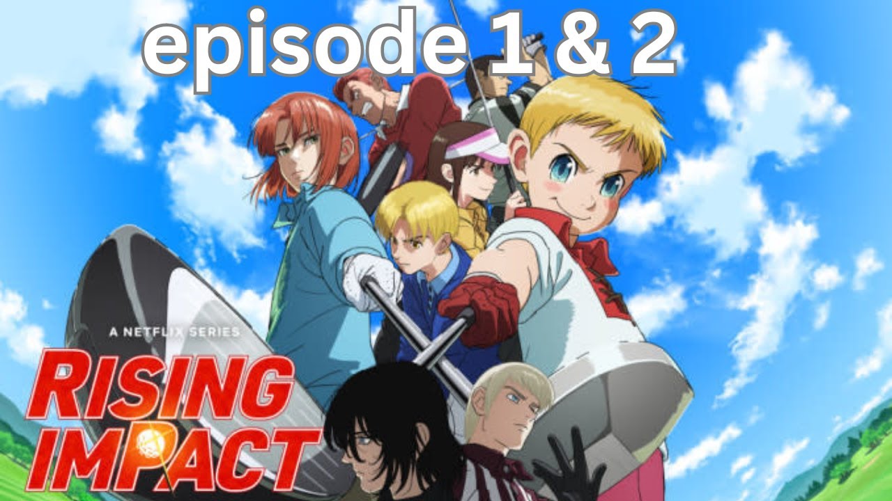 Rising Impact Season 1 || Episode 1 & 2 || Full - YouTube