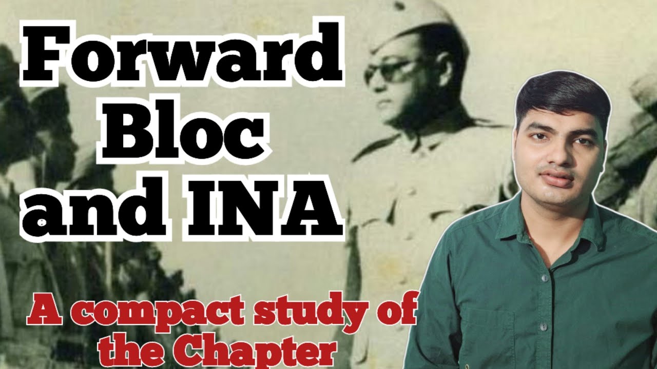 Forward Bloc and INA Class 10 ICSE - YouTube