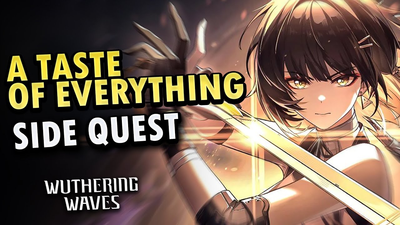 A Taste Of Everything Side Quest | Wuthering Waves - YouTube