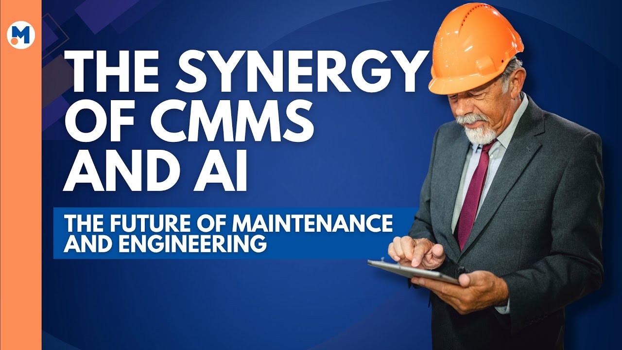 The Synergy of CMMS and Artificial Intelligence - YouTube