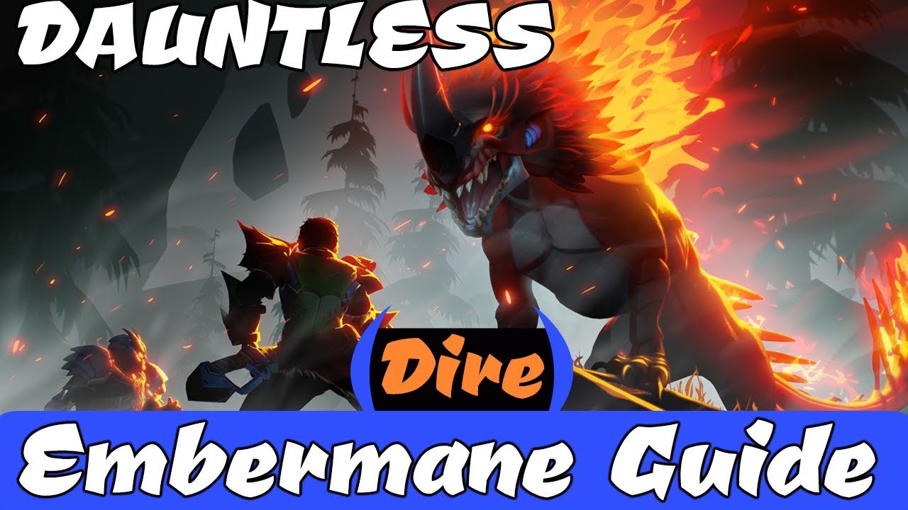 DAUNTLESS - Bloodfire Embermane Guide ~\/~ How to DEFEAT and BREAK ...