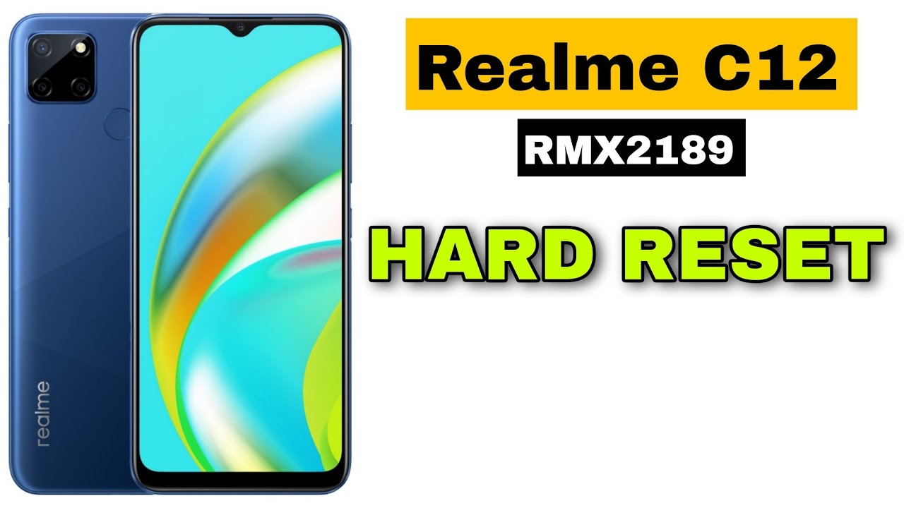 How to hard reset realme C12 | Realme C12 (RMX2189) Hard Reset | Hard ...