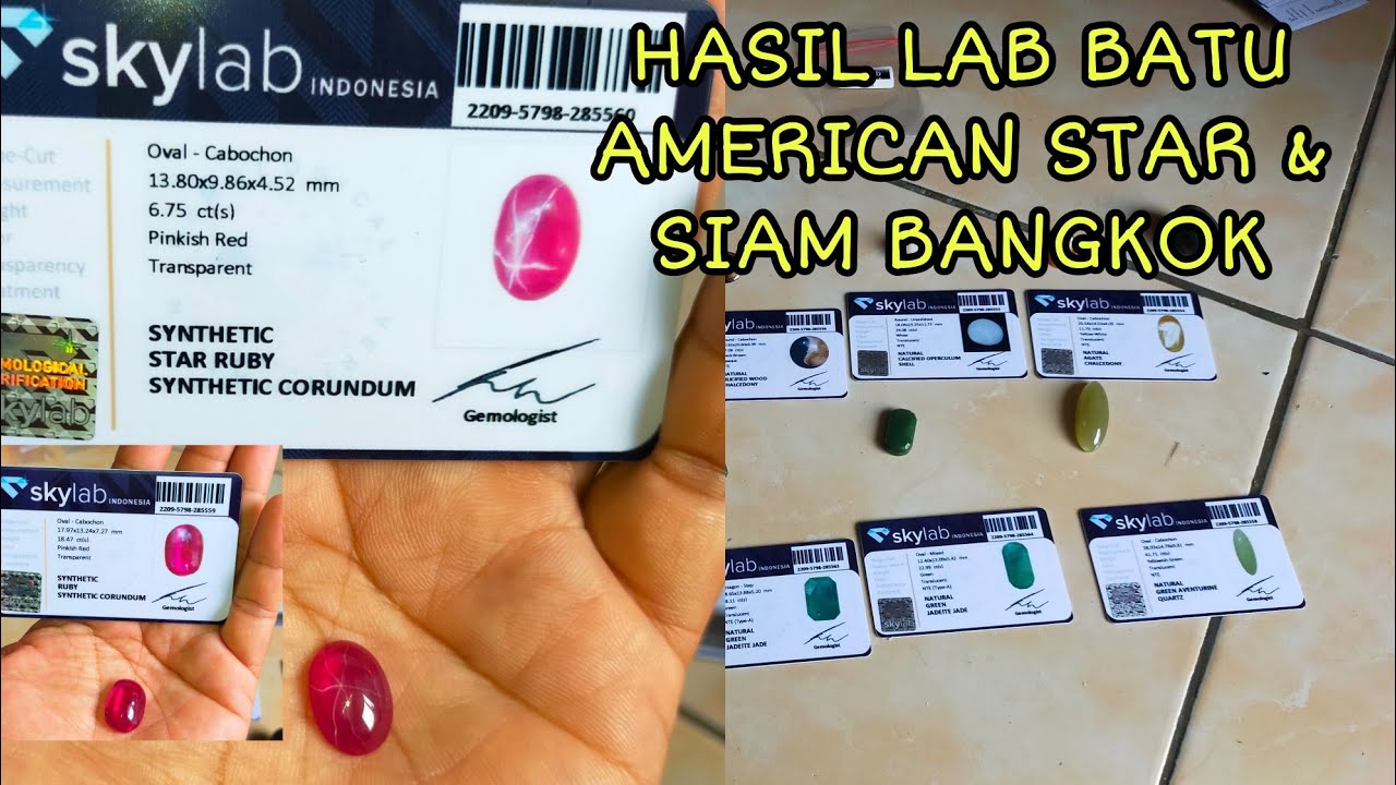 Hasil Lab Batu American Star & Siam Bangkok - YouTube